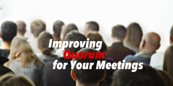 Improving Quorum for Your Meetings | HOA Board Member Tips