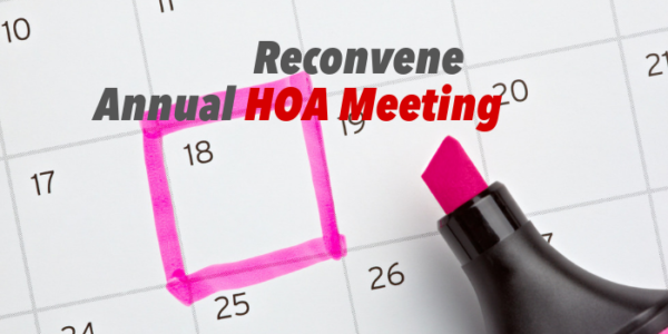 How to Reconvene an Annual HOA Meeting