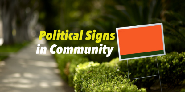 Political Signs in Your HOA Community: Guidelines for the Upcoming ...