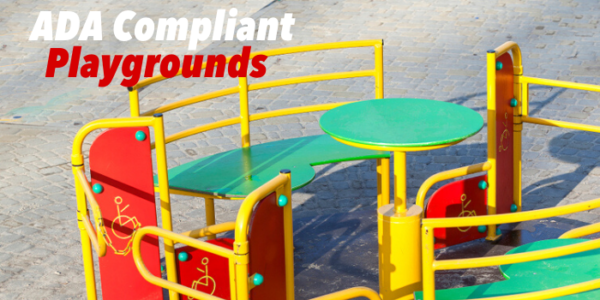 ADA-Compliant Playgrounds: Inclusion for All Children