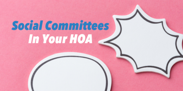 Social Committees and Your HOA