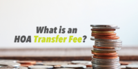What is an HOA Transfer Fee and Who is Responsible?