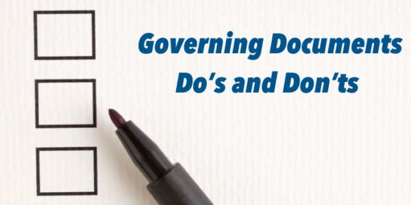 Governing Documents Do’s and Don’ts | HOA Documents